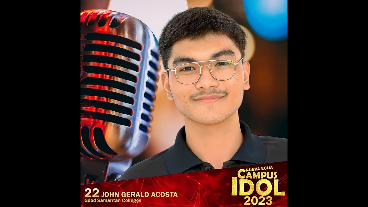 Nueva Ecija Campus Idol No 22 - John Gerald Acosta - YouTube