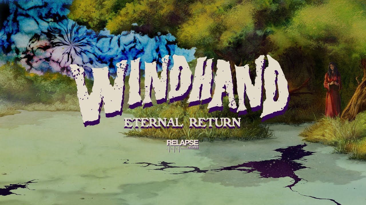 WINDHAND - Eternal Return [FULL ALBUM STREAM] - YouTube