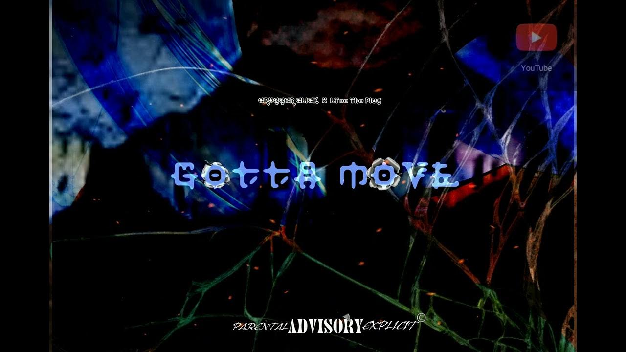 Crugger Click & @LTeeThePlugSA - Gotta Move (snippet) - YouTube
