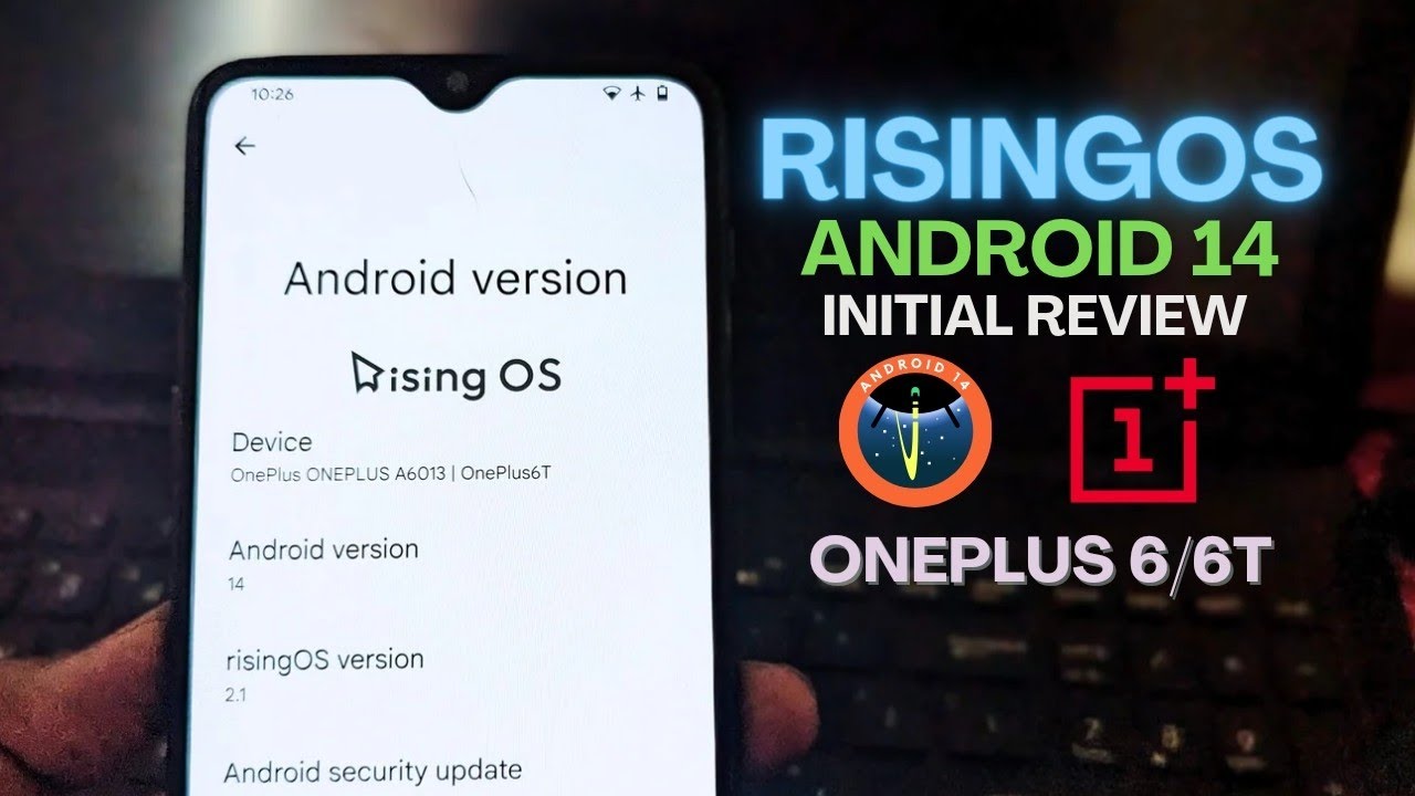 Rising OS Based on Android 14 on OnePlus 6/6T: Initial Review - YouTube