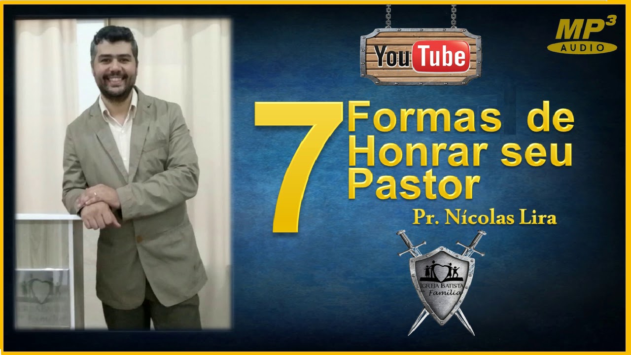 7 formas de honrar seu pastor - Pr. Nícolas Lira - YouTube