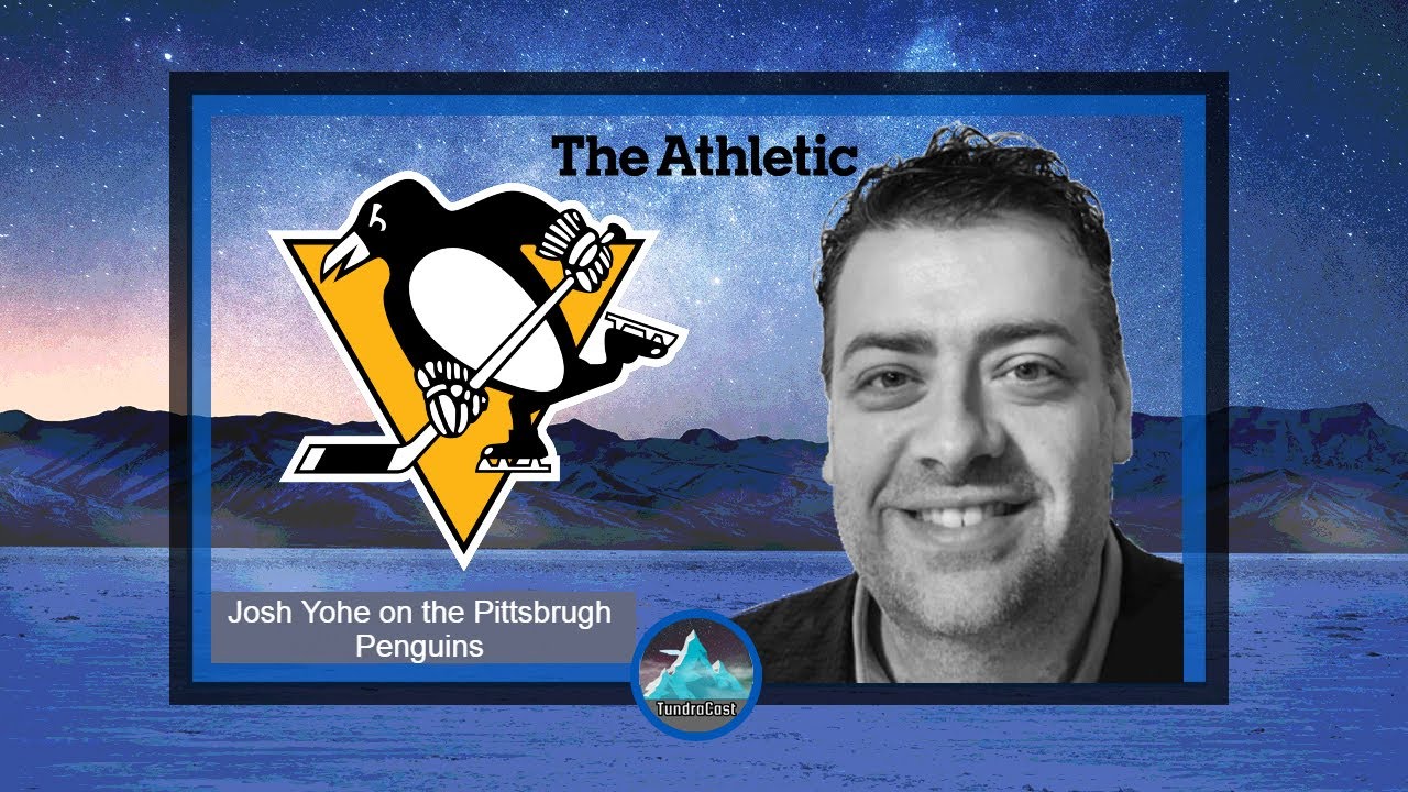 Penguin's Athletic Writer, Josh Yohe | Tundra Cast ep. 18 - YouTube