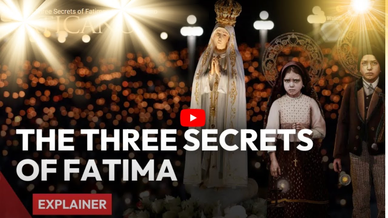 Unveiling the Three Secrets of Fatima | The 3 (Three) SECRETS OF FATIMA ...