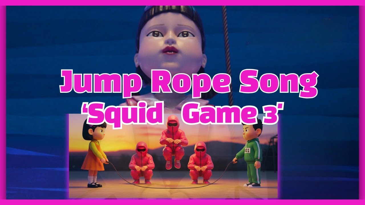 Squid Game 3 Song "꼬마야 꼬마야"(Knock Knock Jump Rope Song) — Sing Along and Learn Korean Song - YouTube