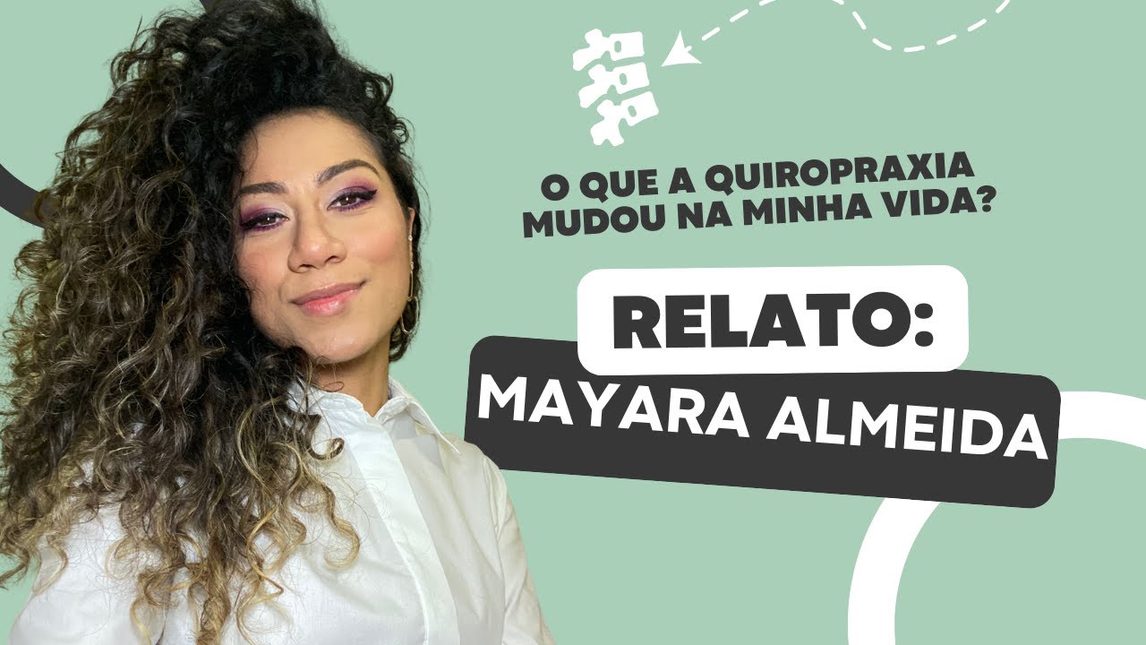QUIROPRAXIA: Mayara Almeida - YouTube