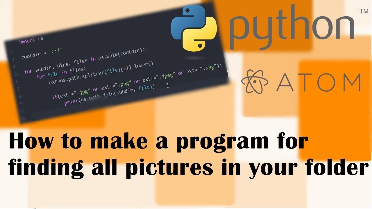 How To Make A Program For Finding All Pictures In Your Folder Python how-to-make-a-program-for-finding-all-pictures-in-your-folder-python