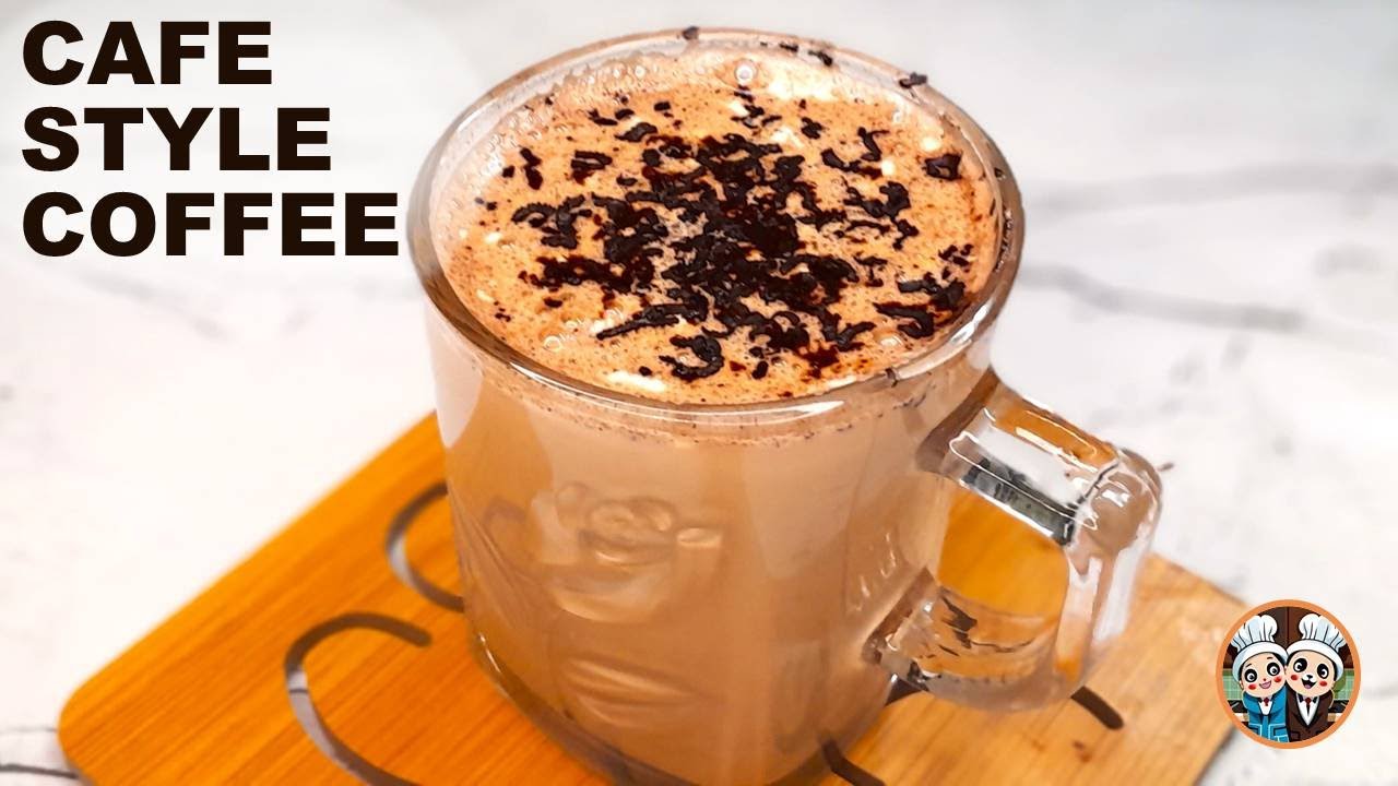 Cafe Style Coffee | How to Make Cafe Style Coffee at Home | How to Make ...