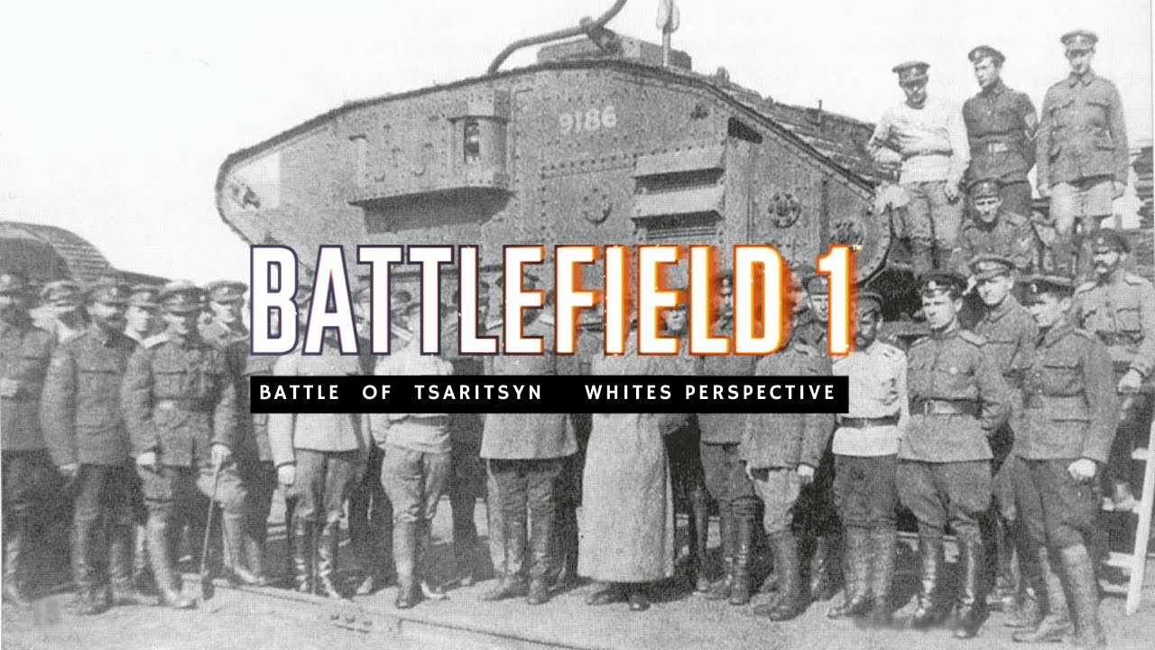 Battle of Tsaritsyn 1919-20 | (NO HUD) | White Army Perspective | WWI ...