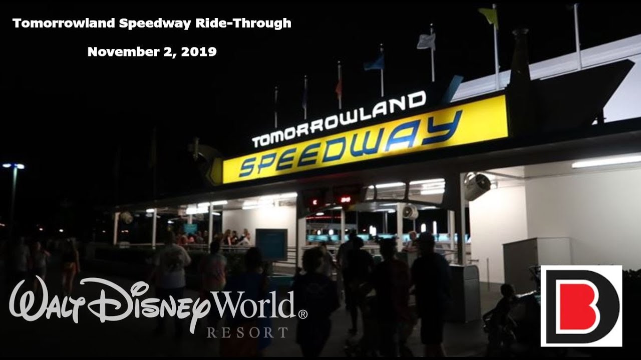 Disney World - Tomorrowland Speedway Ride Through - November 2019 - YouTube