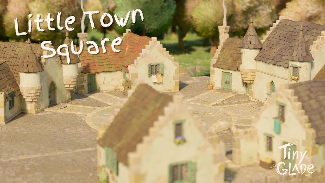 Little Town Square - Tiny Glade - YouTube