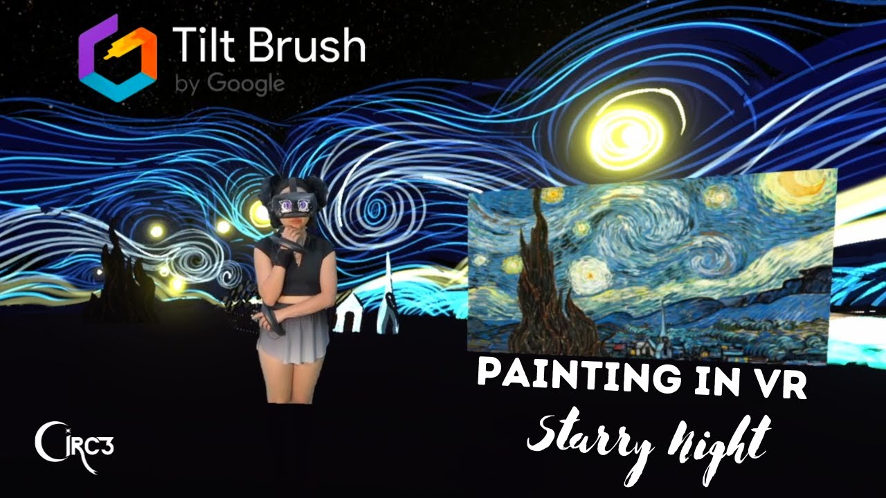 Painting Starry Night in VR using Tilt Brush #Shorts #VR #mixedreality ...
