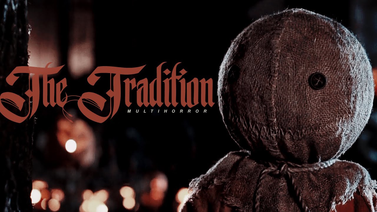 Multi-Horror | The Tradition (For fsocietyaudios) - YouTube