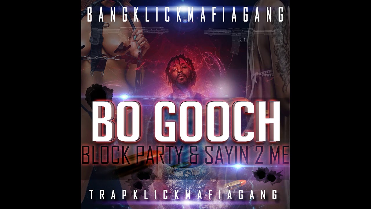 Bo Gooch Bloxk Party G Mix (NEW 2019) - YouTube