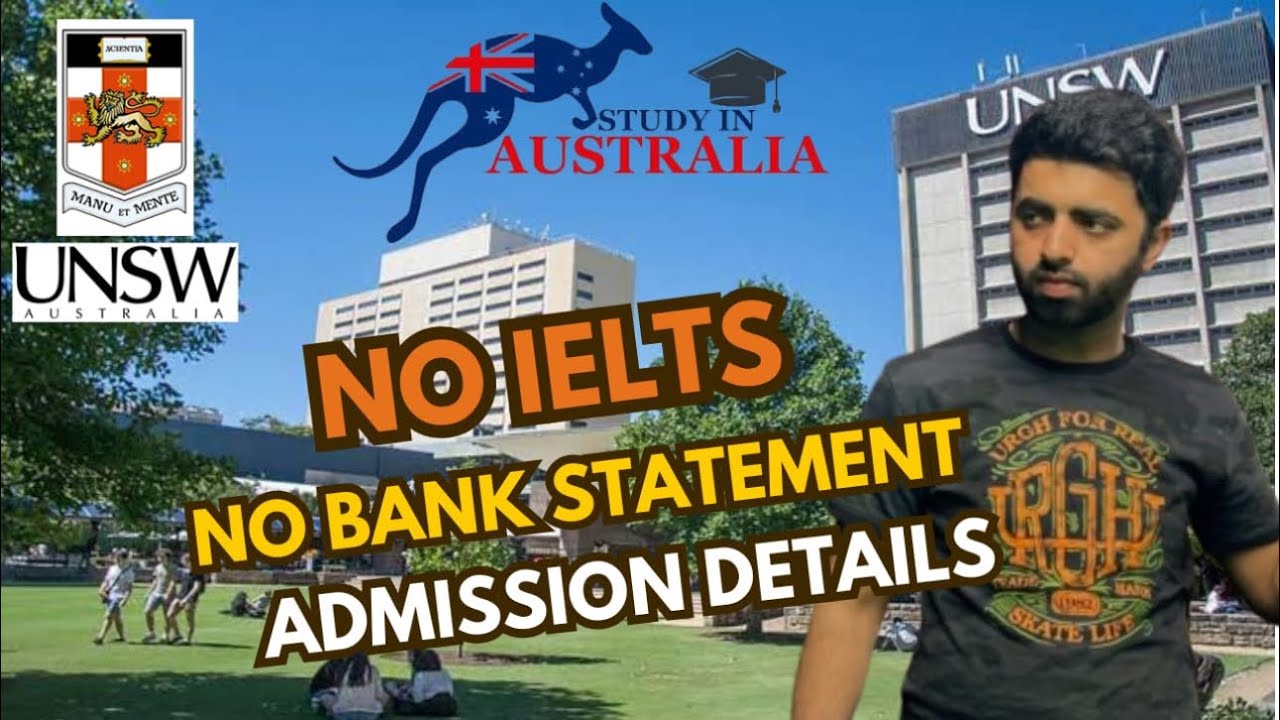 UNIVERSITY OF NEW SOUTH WALES (UNSW) 🇦🇺 | NO IELTS NO PTE | NO BANK ...