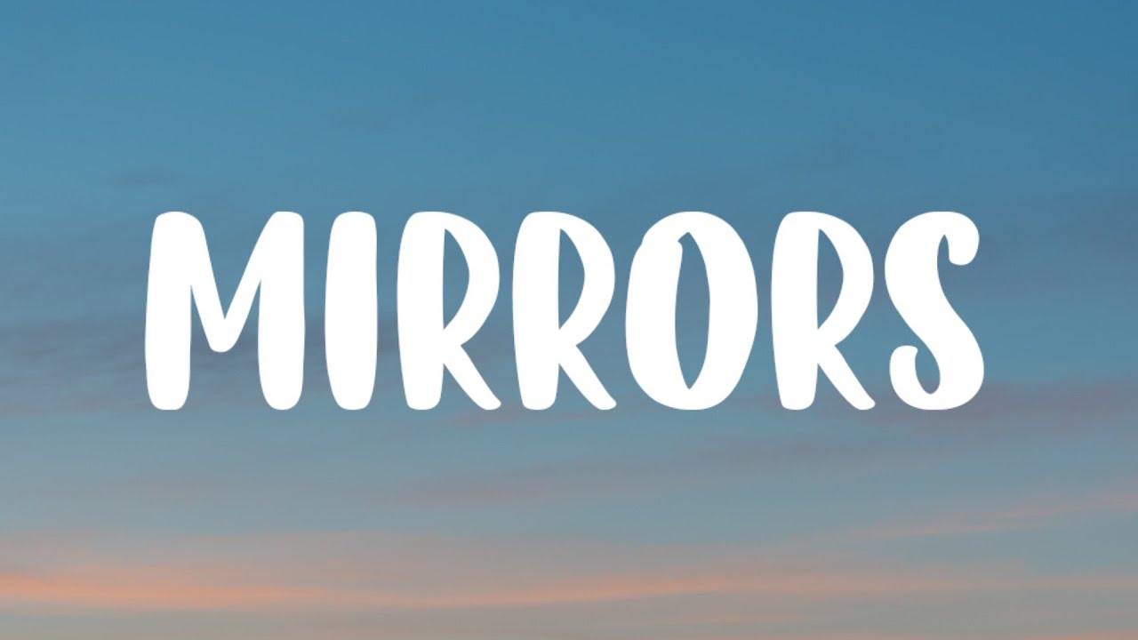 Justin Timberlake - Mirrors (Lyrics) _I don't wanna lose you now ...