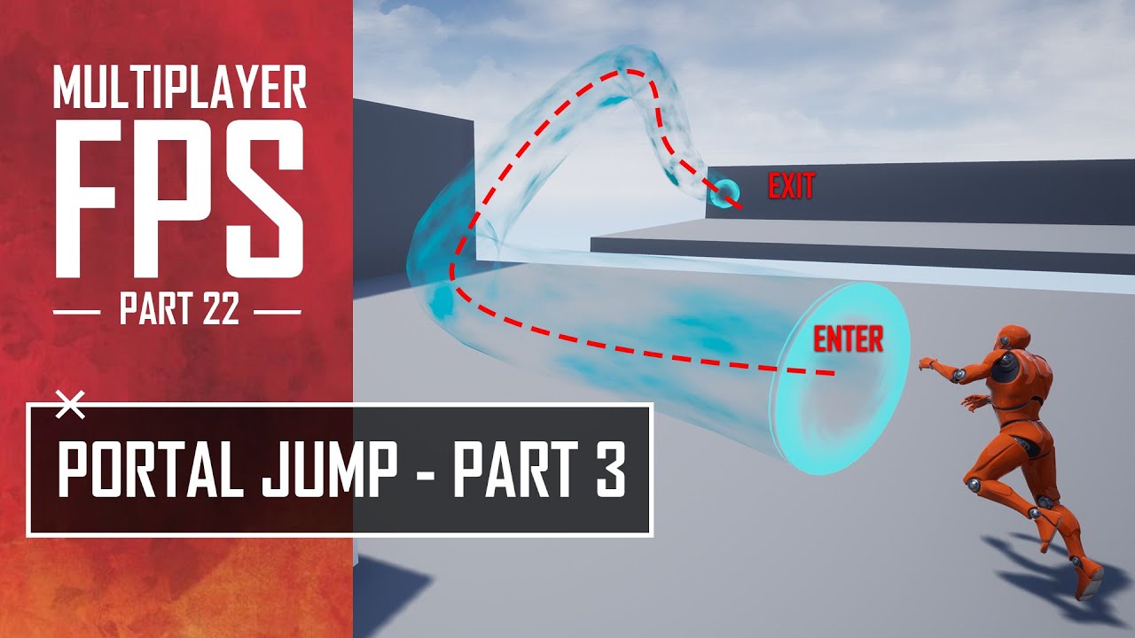 Unreal Multiplayer FPS #22 - Portal Jump [Part 3] - YouTube