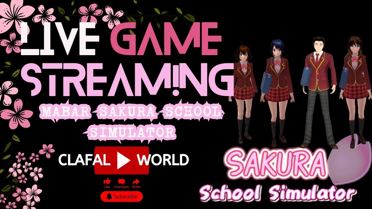 SAKURA SCHOOL SIMULATOR !! LIVE STREAMING !! MABAR MAIN RANDOM DRAMA ...