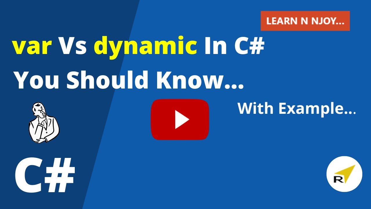 Var Vs Dynamic In C You Should Know… Learn N Njoy Youtube