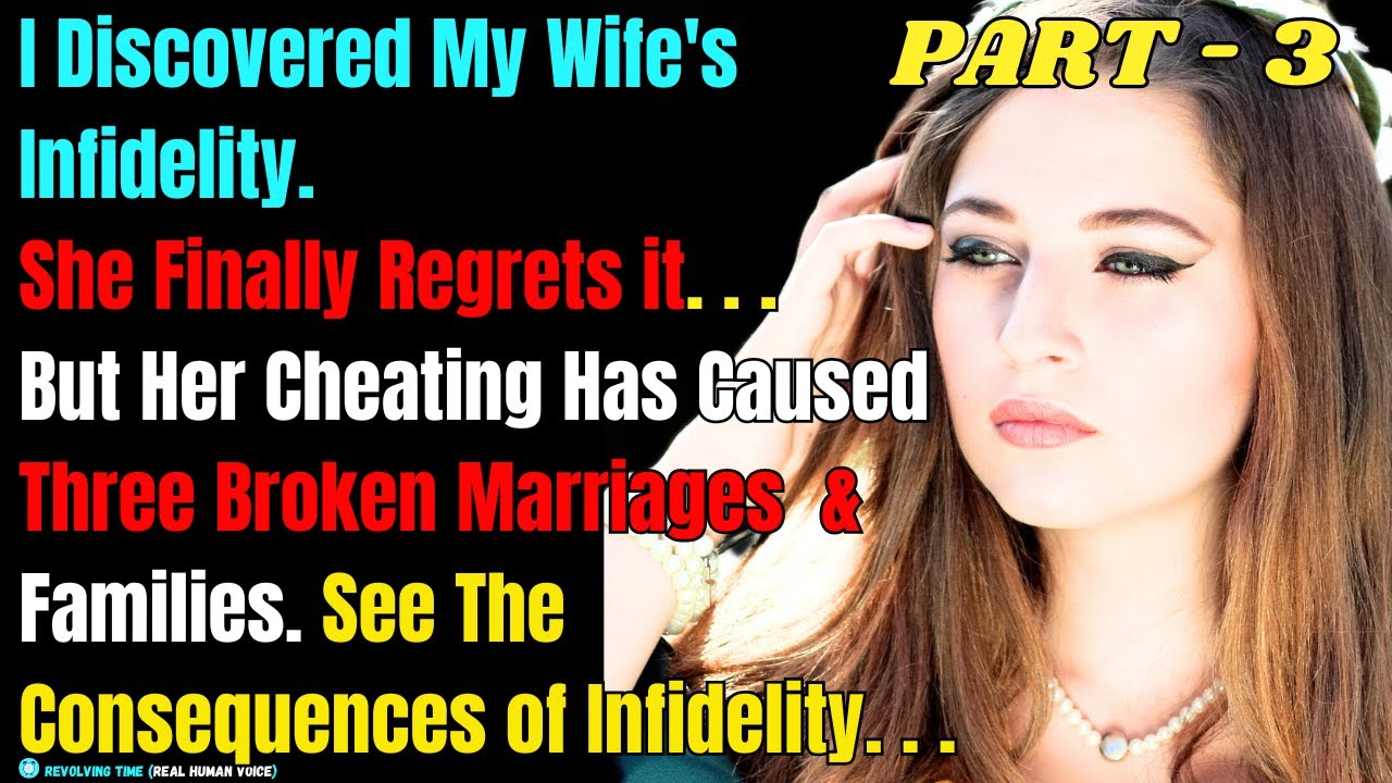 My Wife Cheating Has Caused 3 Broken Marriages & Families. See The ...