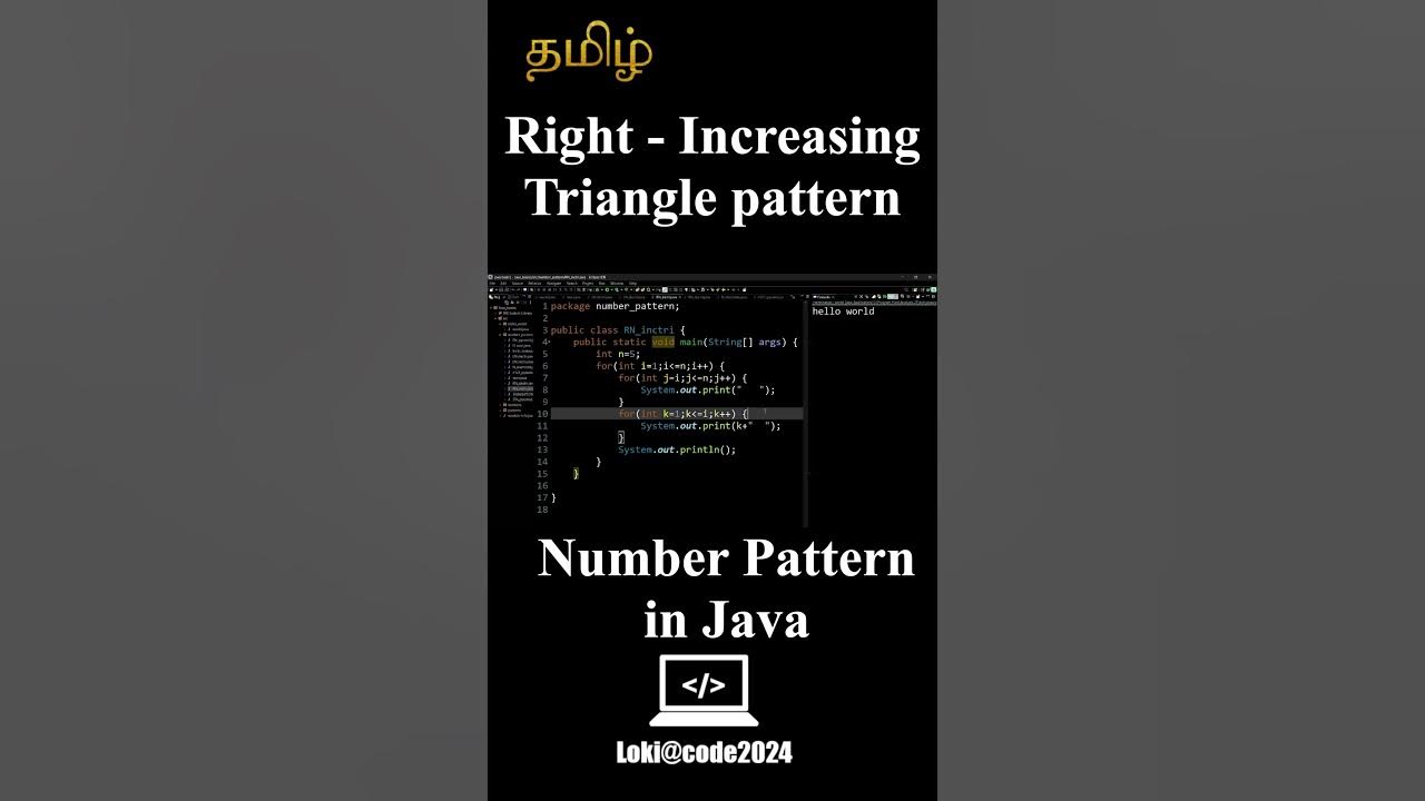 Right Increasingtrianglenumberpattern In Javapattern Java Javatamil Codingshortsvideo