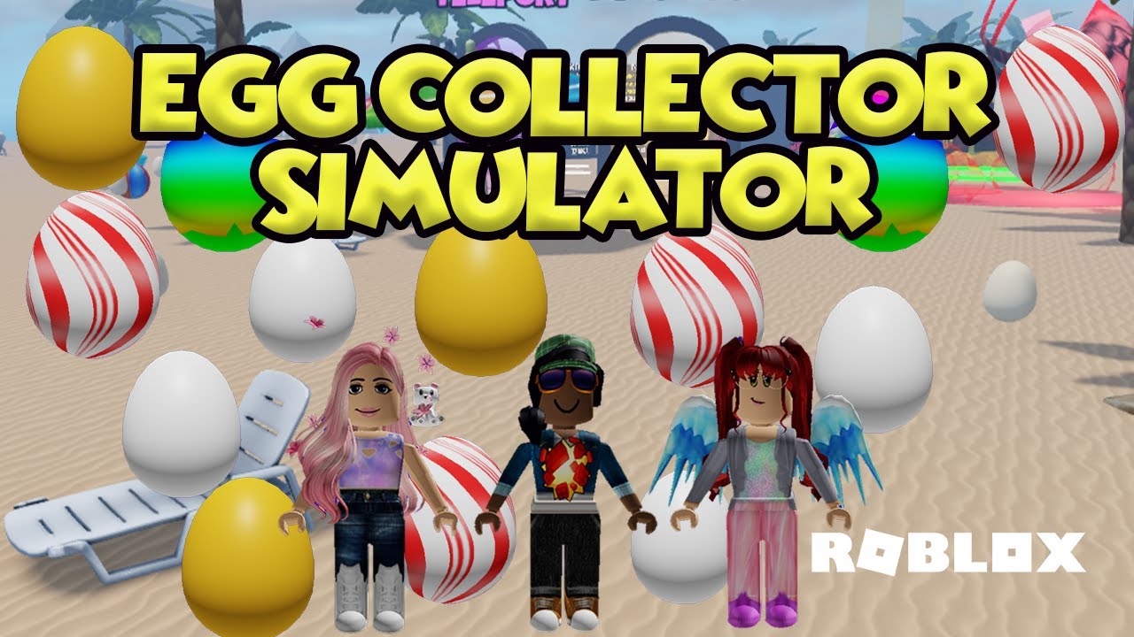 Roblox - Egg Collector Simulator - YouTube