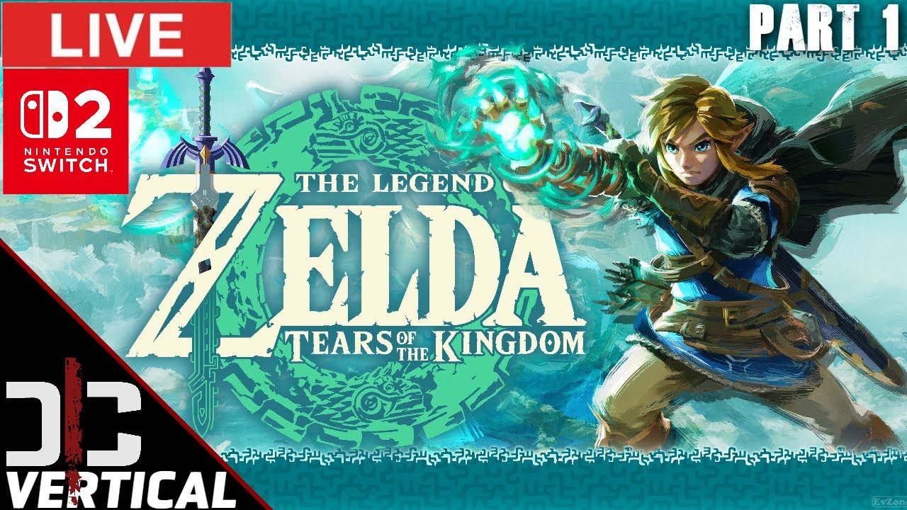 LIVE - Switch 2 - Legend of Zelda Tears of The Kingdom - Part 1 - 1st ...