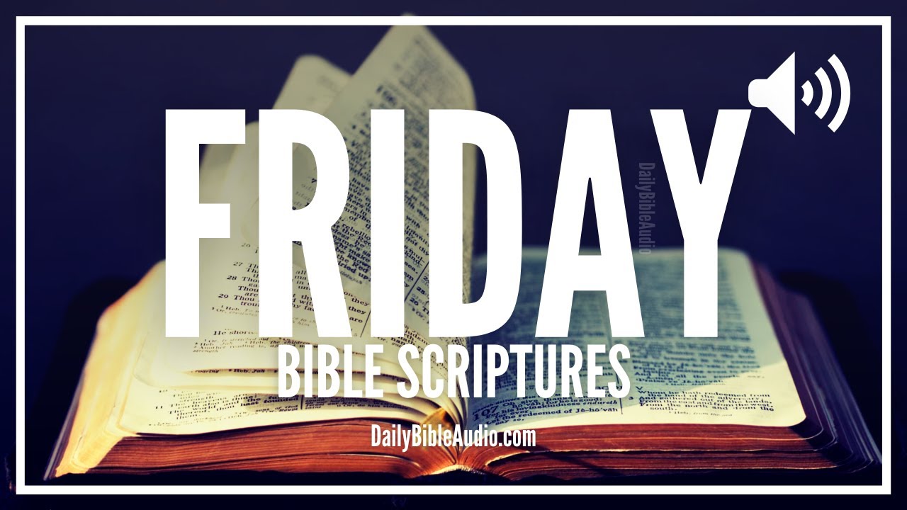 Bible Verses For Friday | Best Scriptures For Friday (Blessed ...