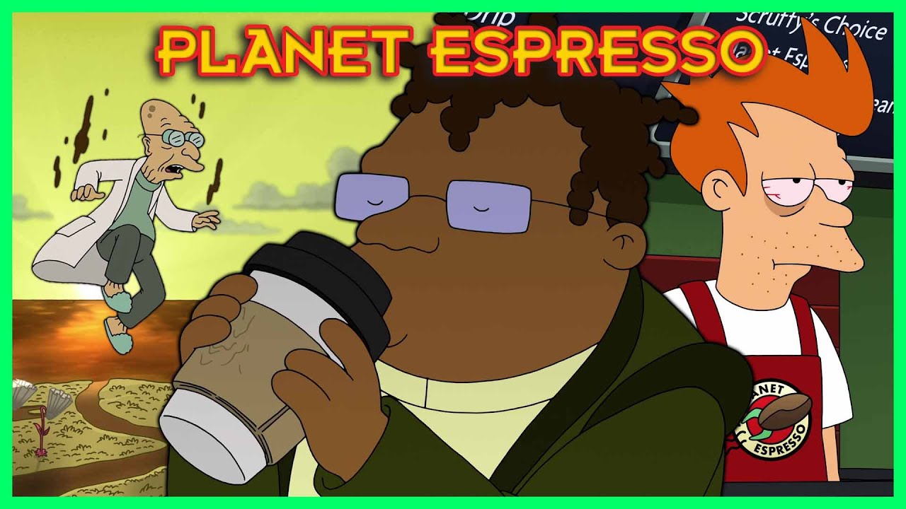 ALIEN COFFEE! - "Planet Espresso" - FUTURAMA Hulu Breakdown & Review ...