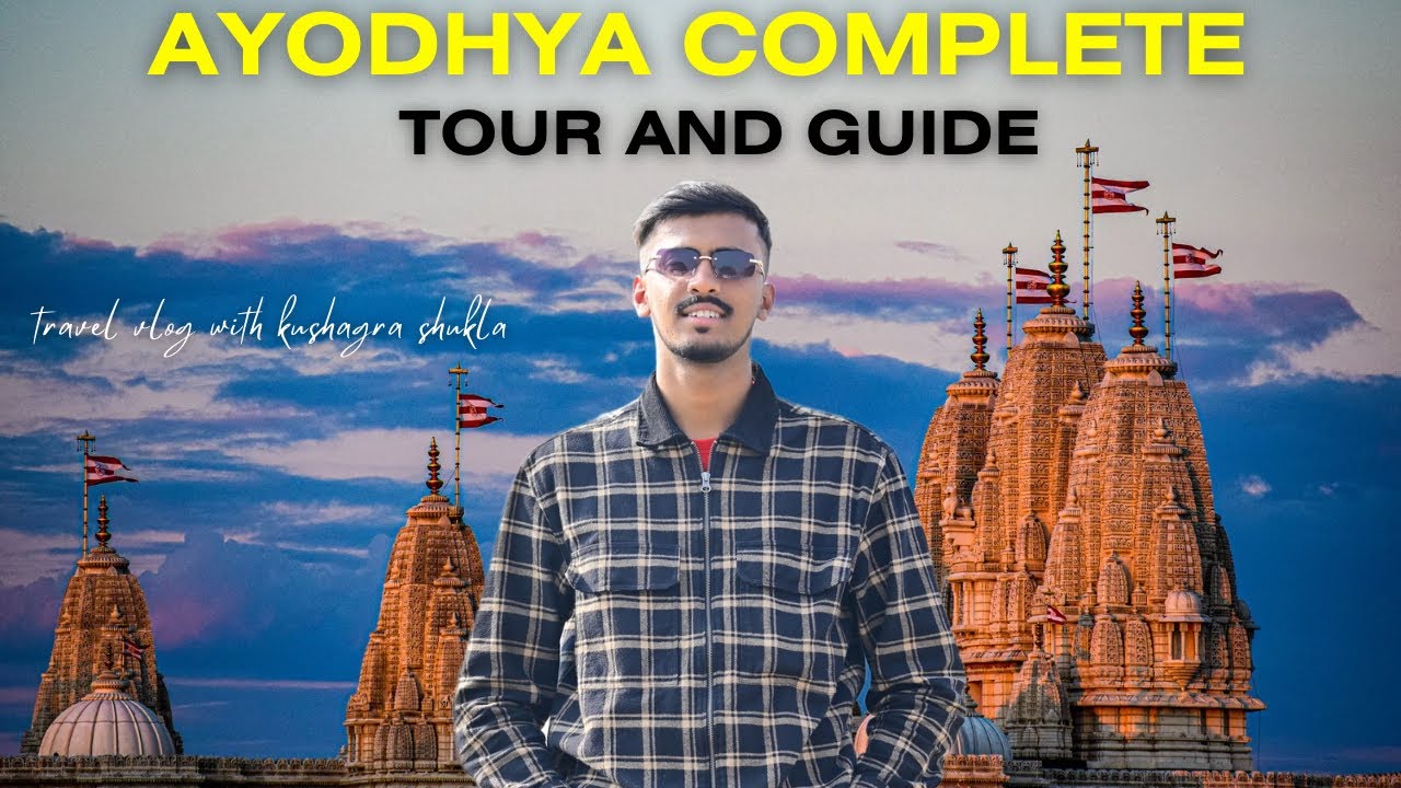 Ayodhya Dham 2024 full tour and details || अयोध्या धाम की संपूर्ण ...