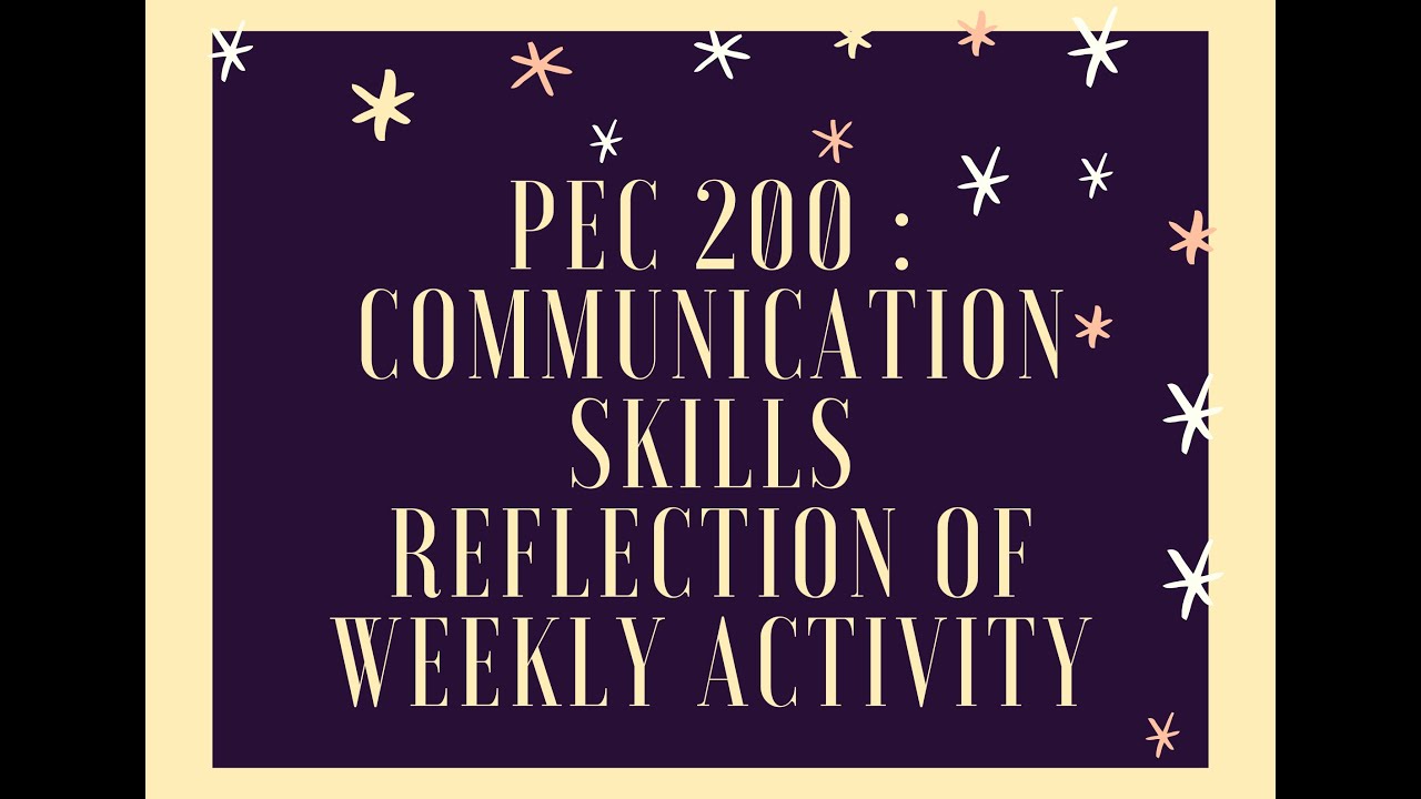 PEC200: REFLECTION OF WEEKLY ACTIVITY WEEK 1 - YouTube