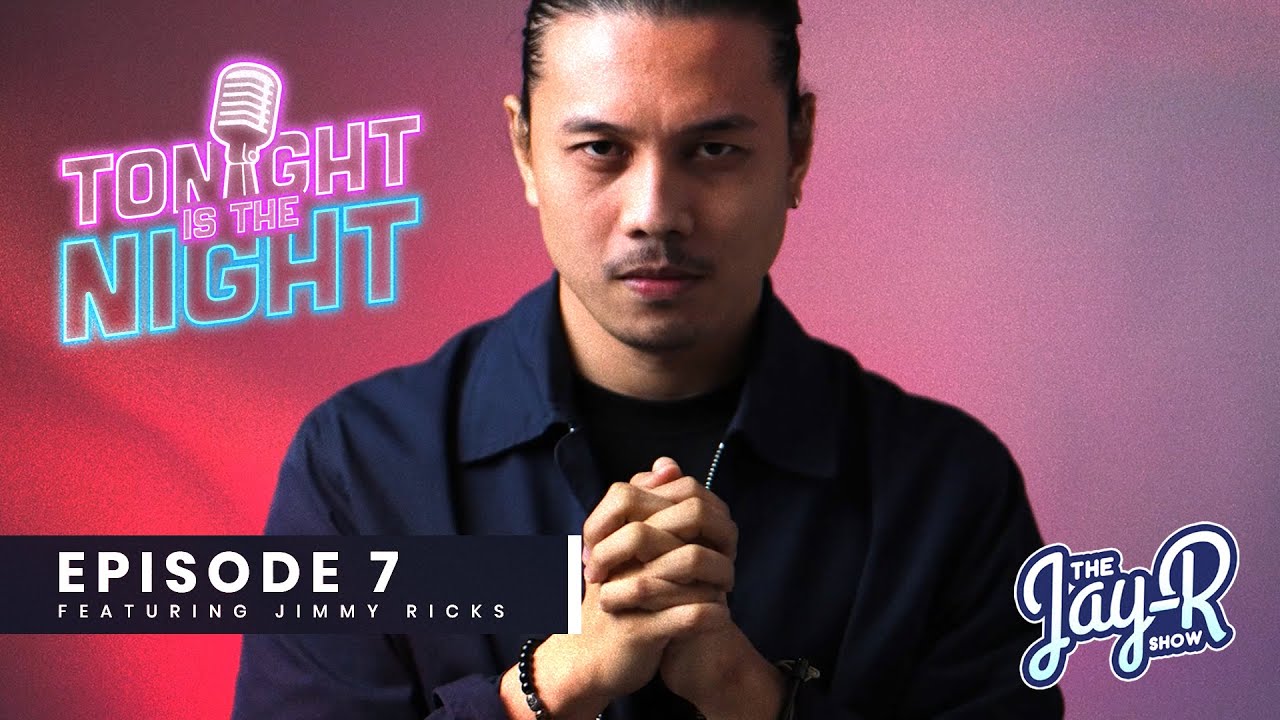 Tonight Is The Night | The Jay-R Show ft. Jimmy Ricks (Episode 7) - YouTube