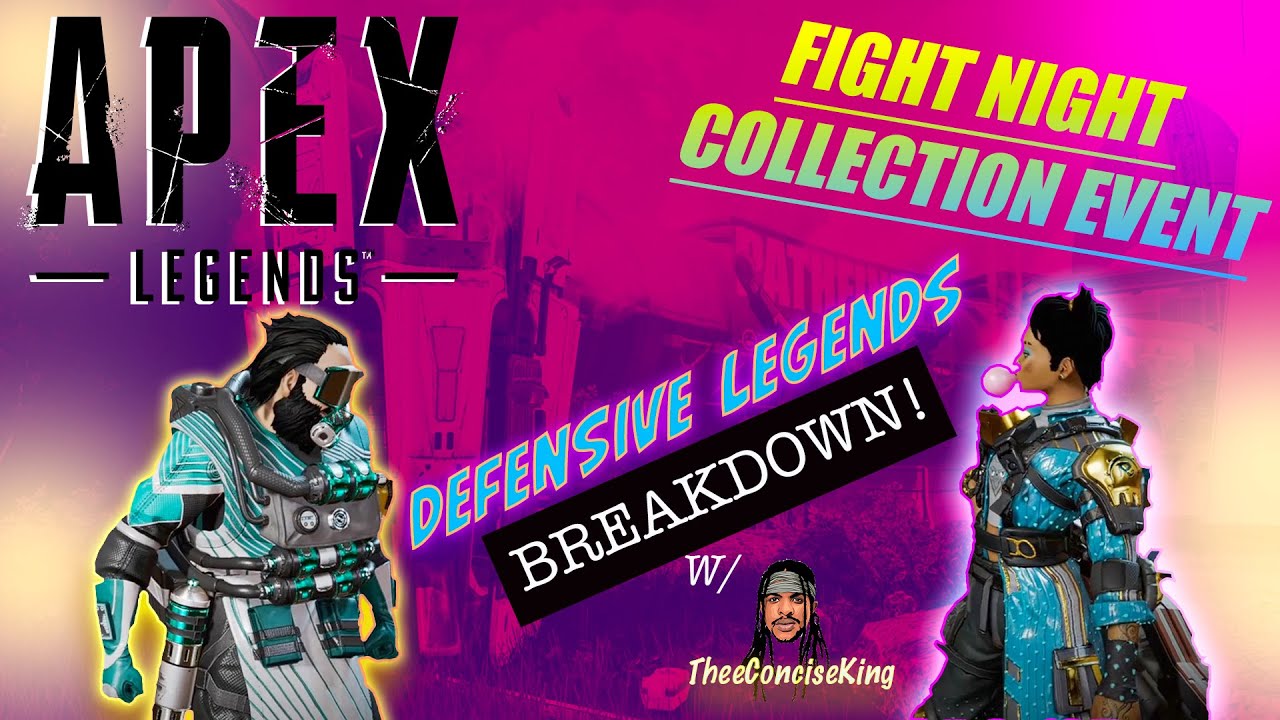 Apex Legends Season 7 Fight Night Collection Defensive Legends RUNDOWN ...