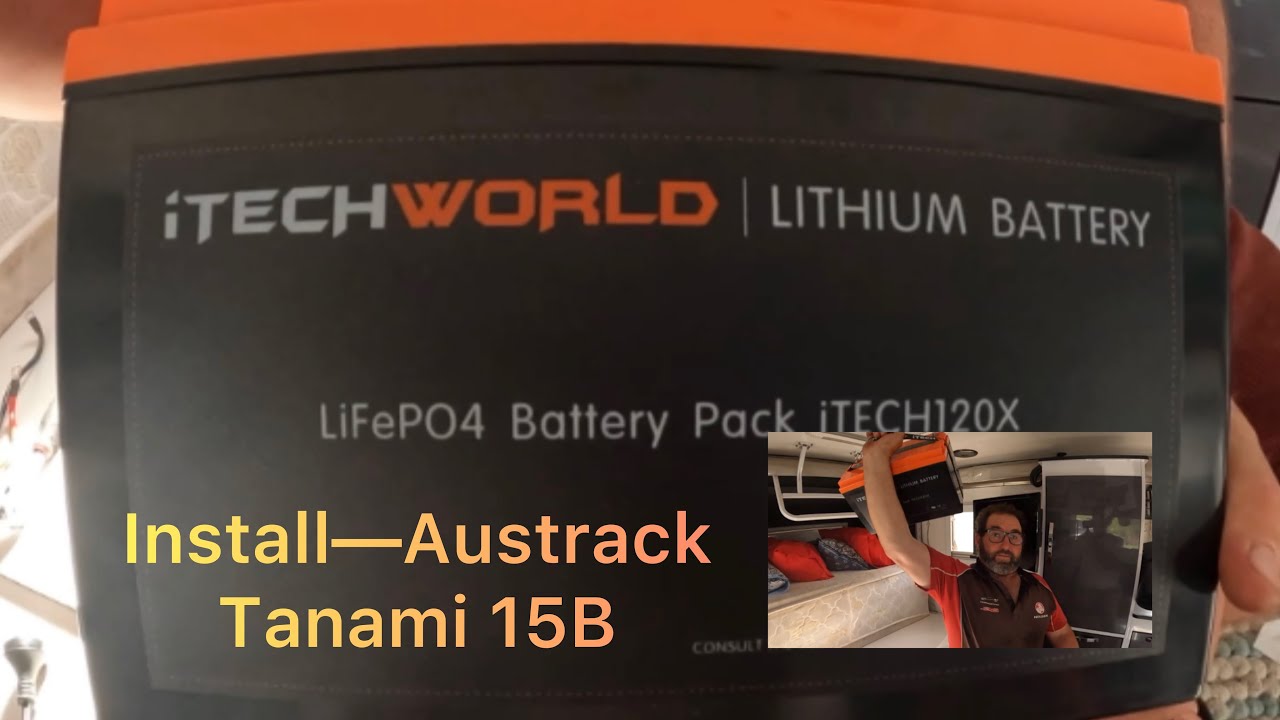 Install of Itech World 120x Lithium Batteries— Austrack Tanami x15b ...