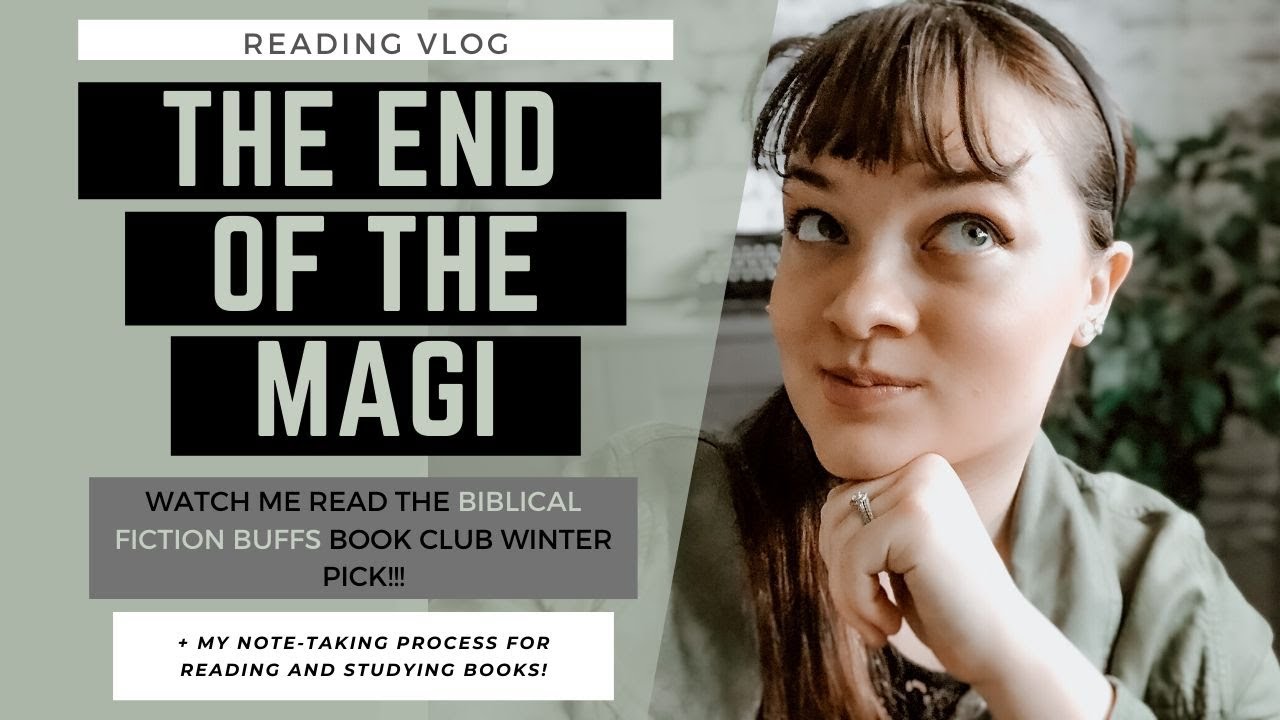 THE END OF THE MAGI || Reading Vlog || Jenna Van Mourik - YouTube