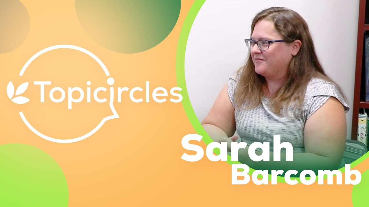 Topic Circles Episode 2: Sarah Barcomb - YouTube