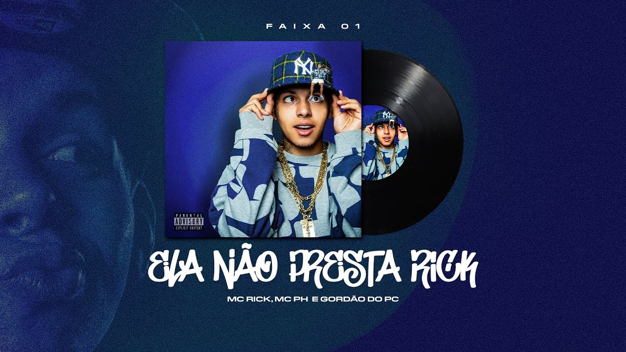 ELA NÃO PRESTA - Mc Rick, Mc PH, Gordão Do Pc ( Áudio Oficial ) Chords ...