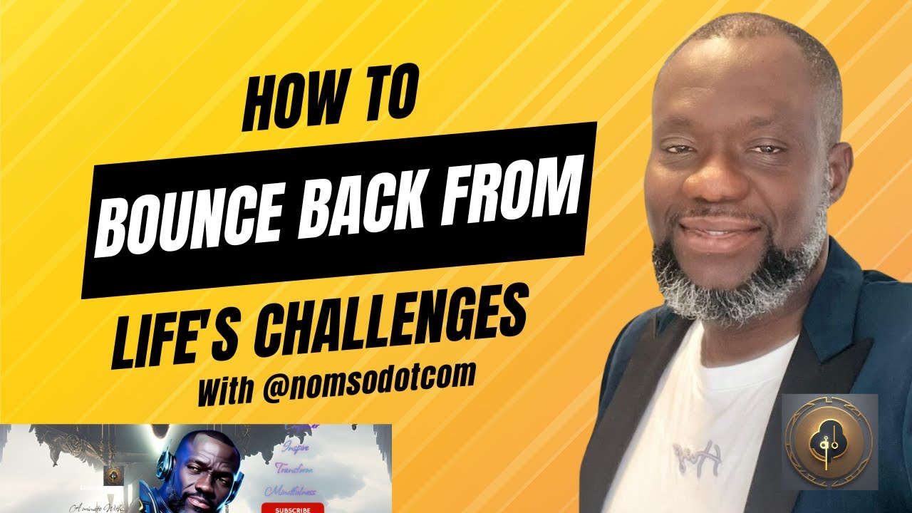 How to bounce back from life's challenges - YouTube