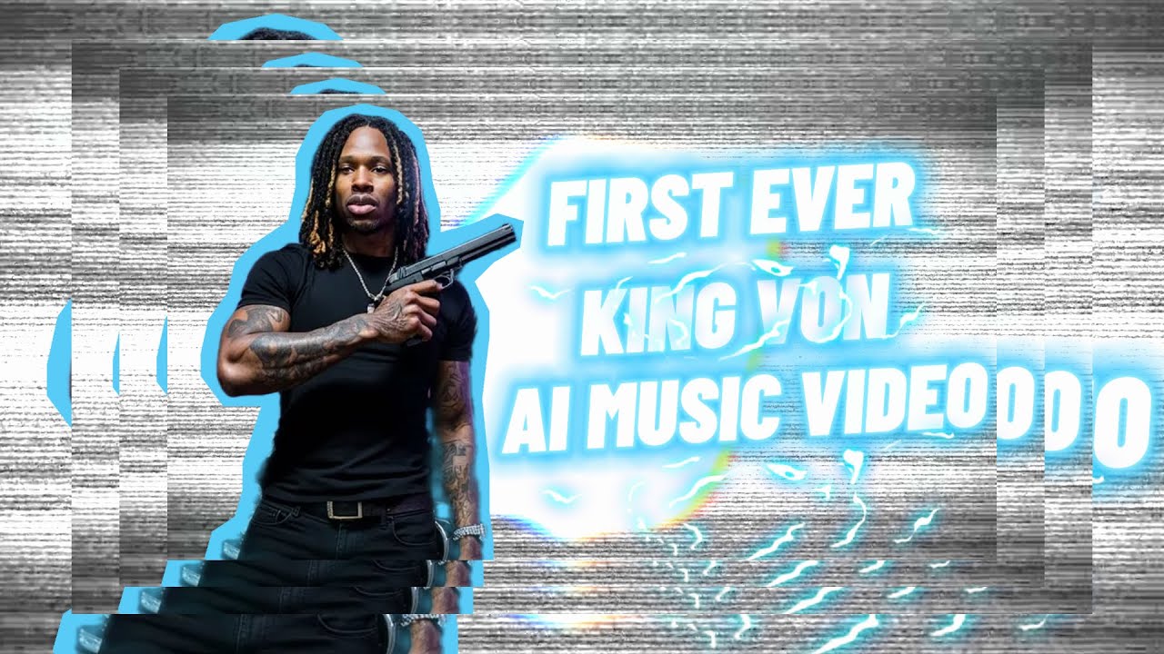 KING VON - "THE UNTOLD STORY" (AI MUSIC VIDEO) - YouTube