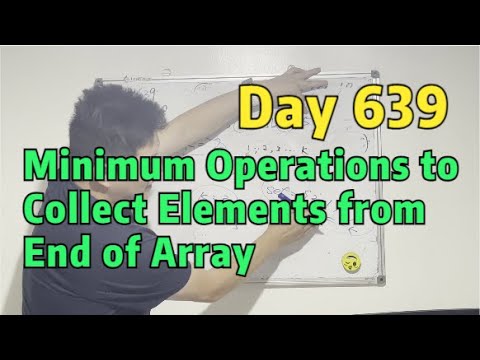 Day 639 - Teaching Kids Programming - Minimum Operations to Collect Elements from End of Array ...