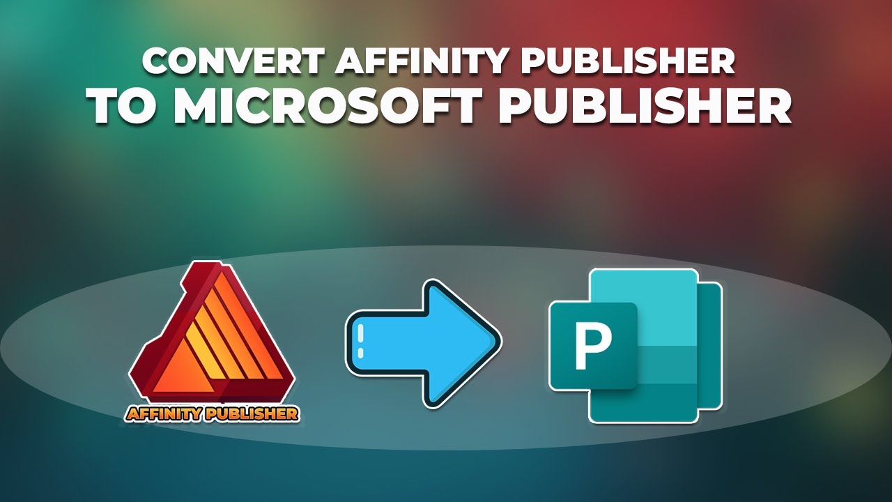 How to Convert Affinity publisher to Microsoft Publisher - YouTube
