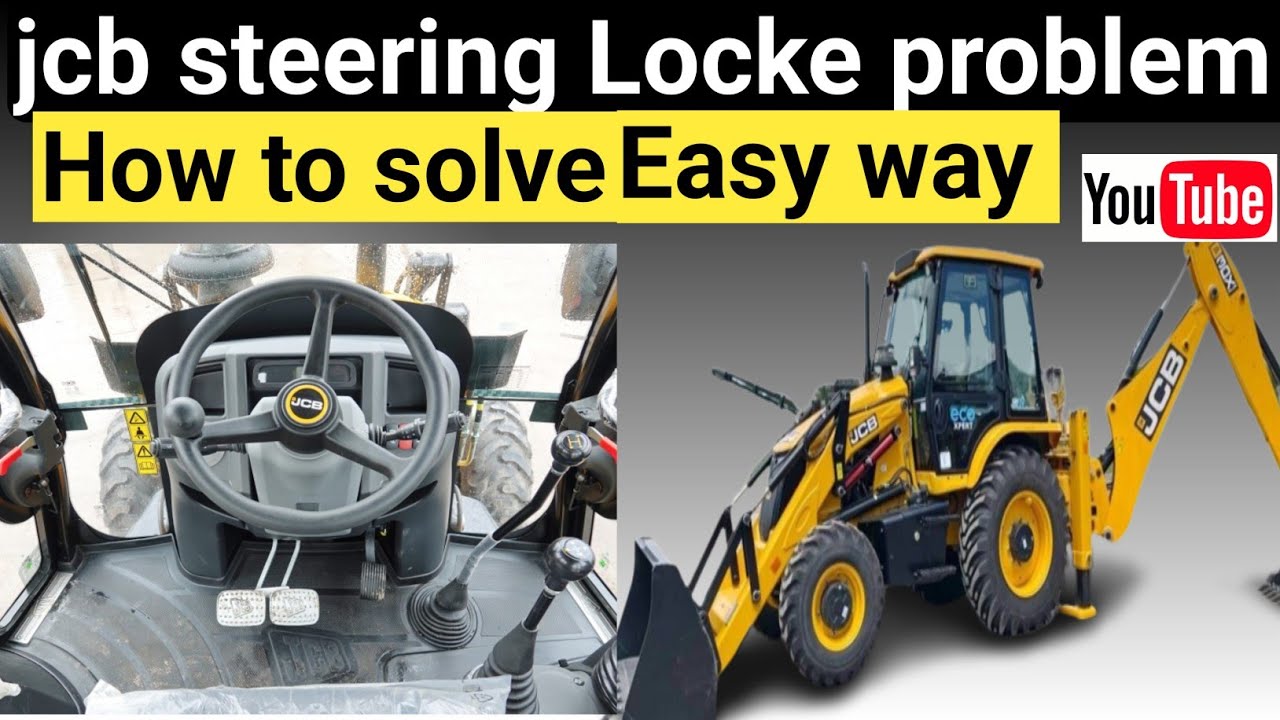 Jcb steering Locke problem ! How to solve jcb steering Locke problem ...