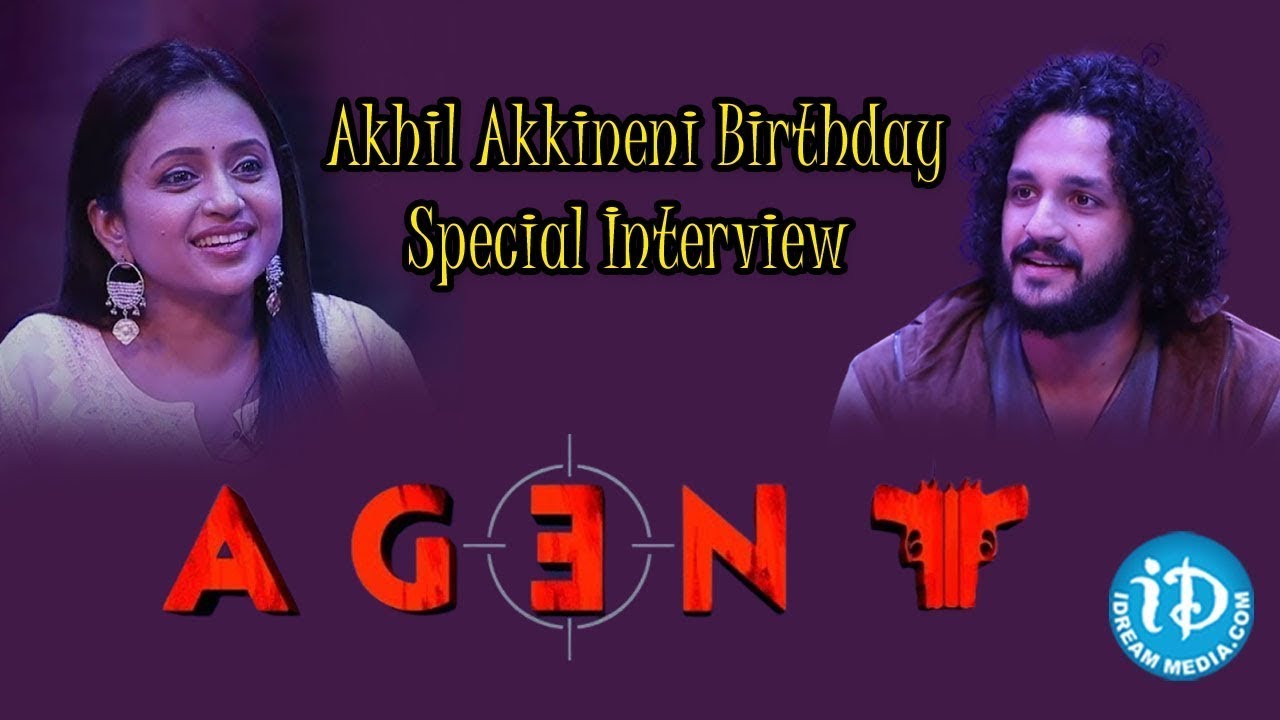 AGENT - Akhil Akkineni Birthday Special Interview with Suma Kanakala ...