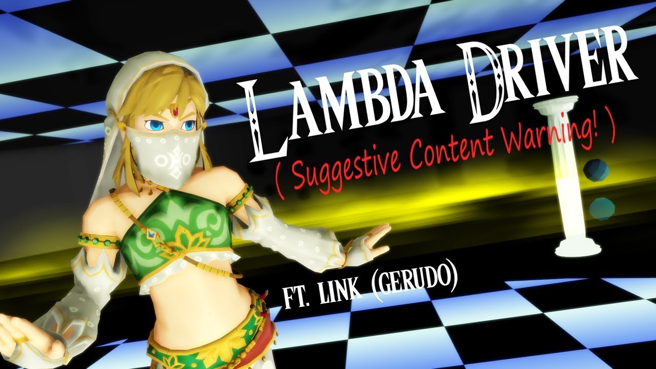 Lambda Driver (Hips & Booty Shake) - Gerudo Vai Link | Legend of Zelda 【MMD】 - YouTube