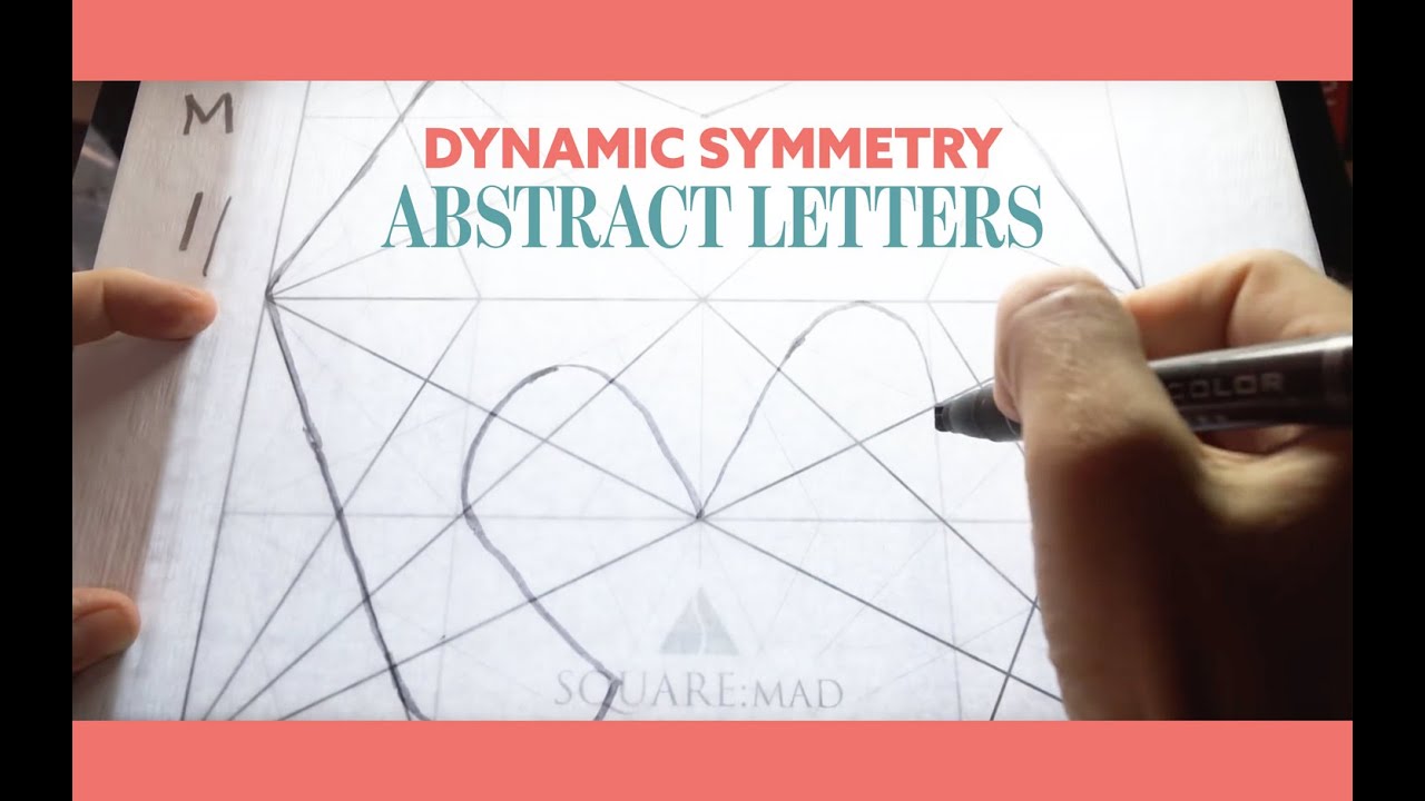 Dynamic Symmetry: Using the Grid to Draw Abstract Letters (2019) - YouTube
