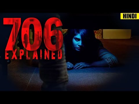706 (2019) Explained In Hindi | Creepy Content Hindi.