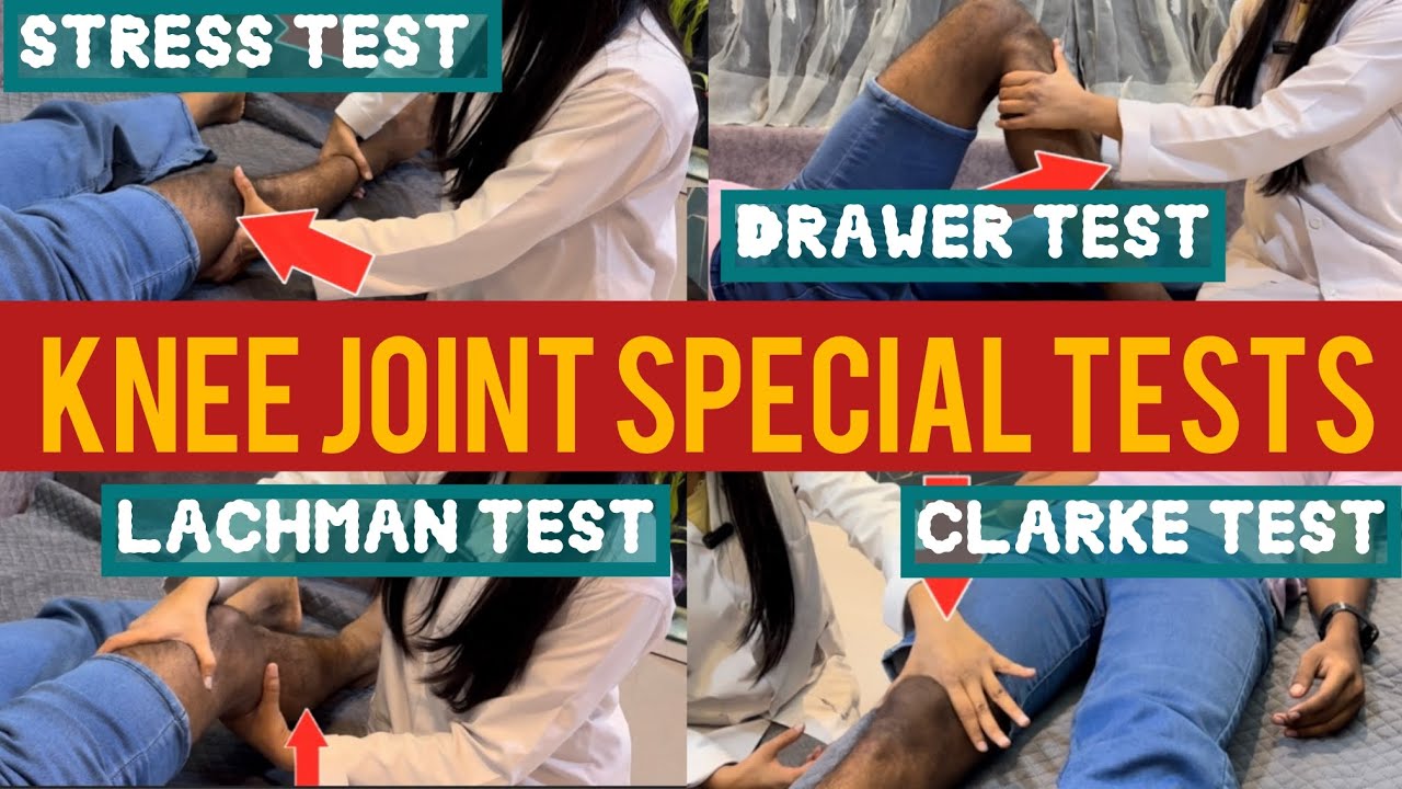 Knee Joint Special Tests under 10mins | Lachman Test, Drawer test ...