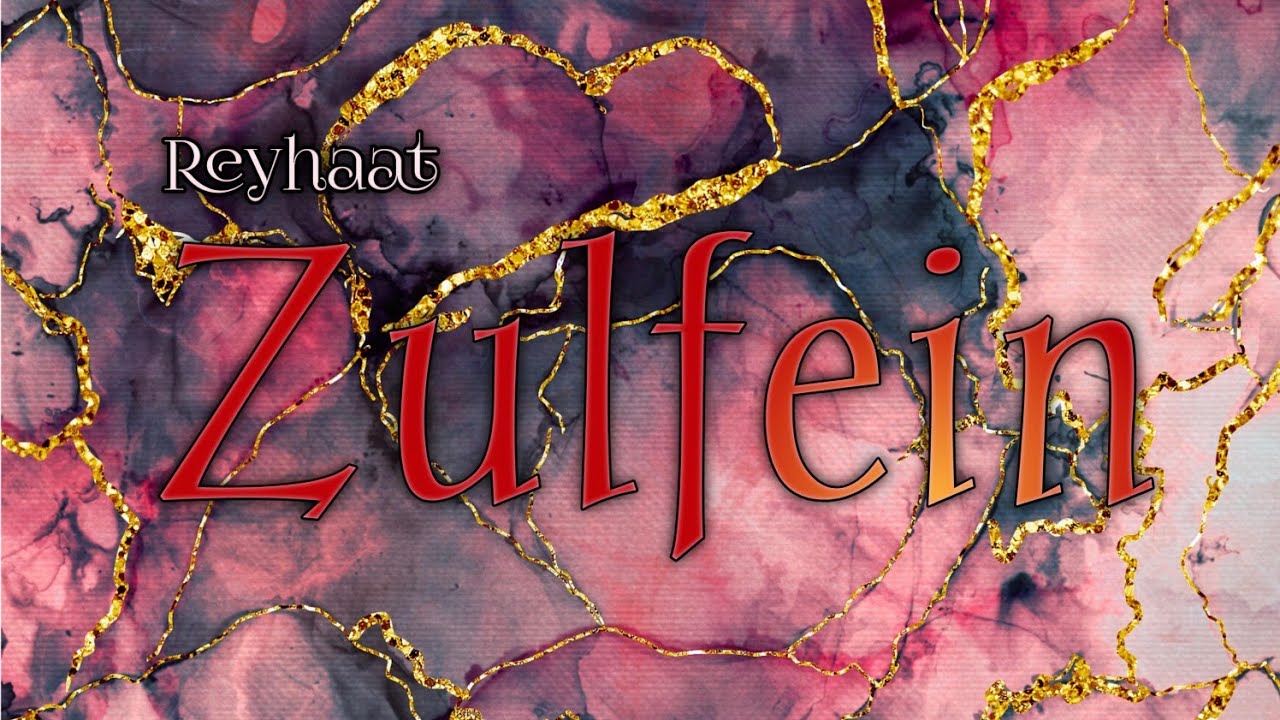 Zulfein - Reyhaat [Official Visualizer] - YouTube