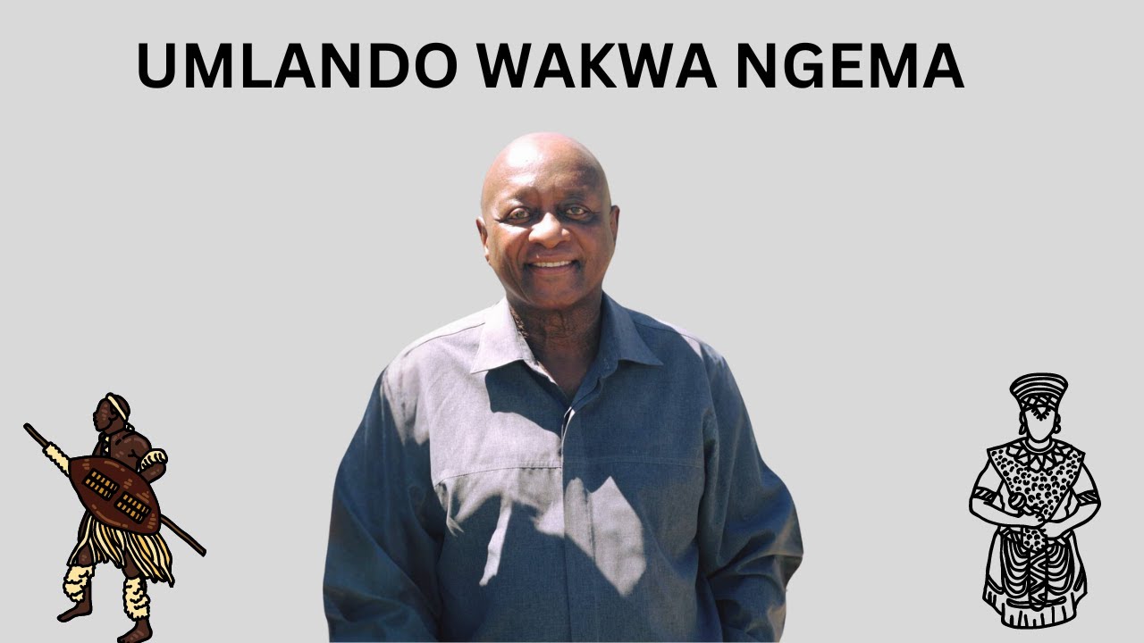 Umlando wakwa Ngema | Ngema Clan History - YouTube