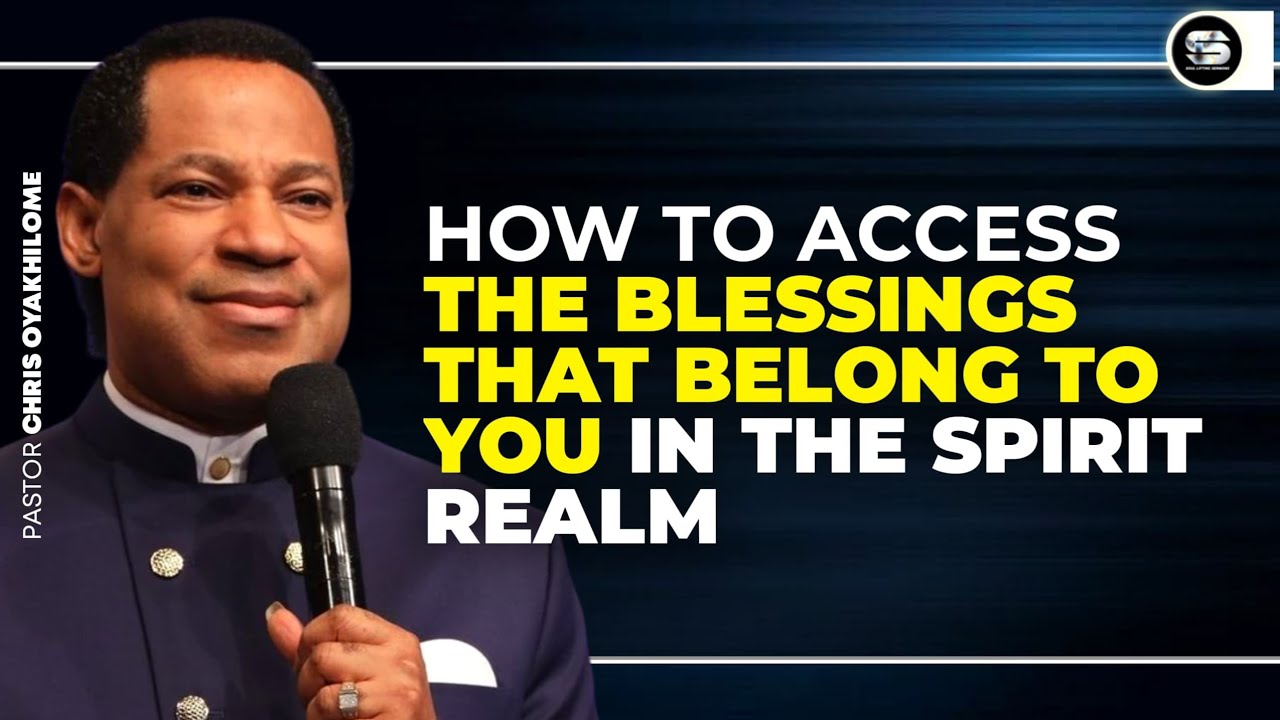 HOW TO ACCESS THE BLESSINGS THAT BELONG TO YOU IN THE SPIRIT REALM ...