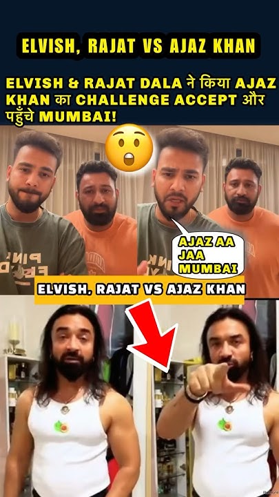 Elvish yadav & Rajat Dalal Open Challenge to Ajaz Khan | Elvish yadav, Rajat dalal vs Ajaz khan ...